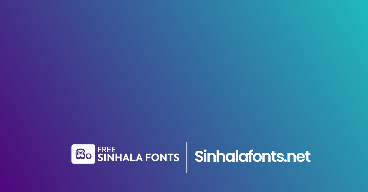 Free Sinhala Fonts | Download Sinhala Fonts | SinhalaFonts.net